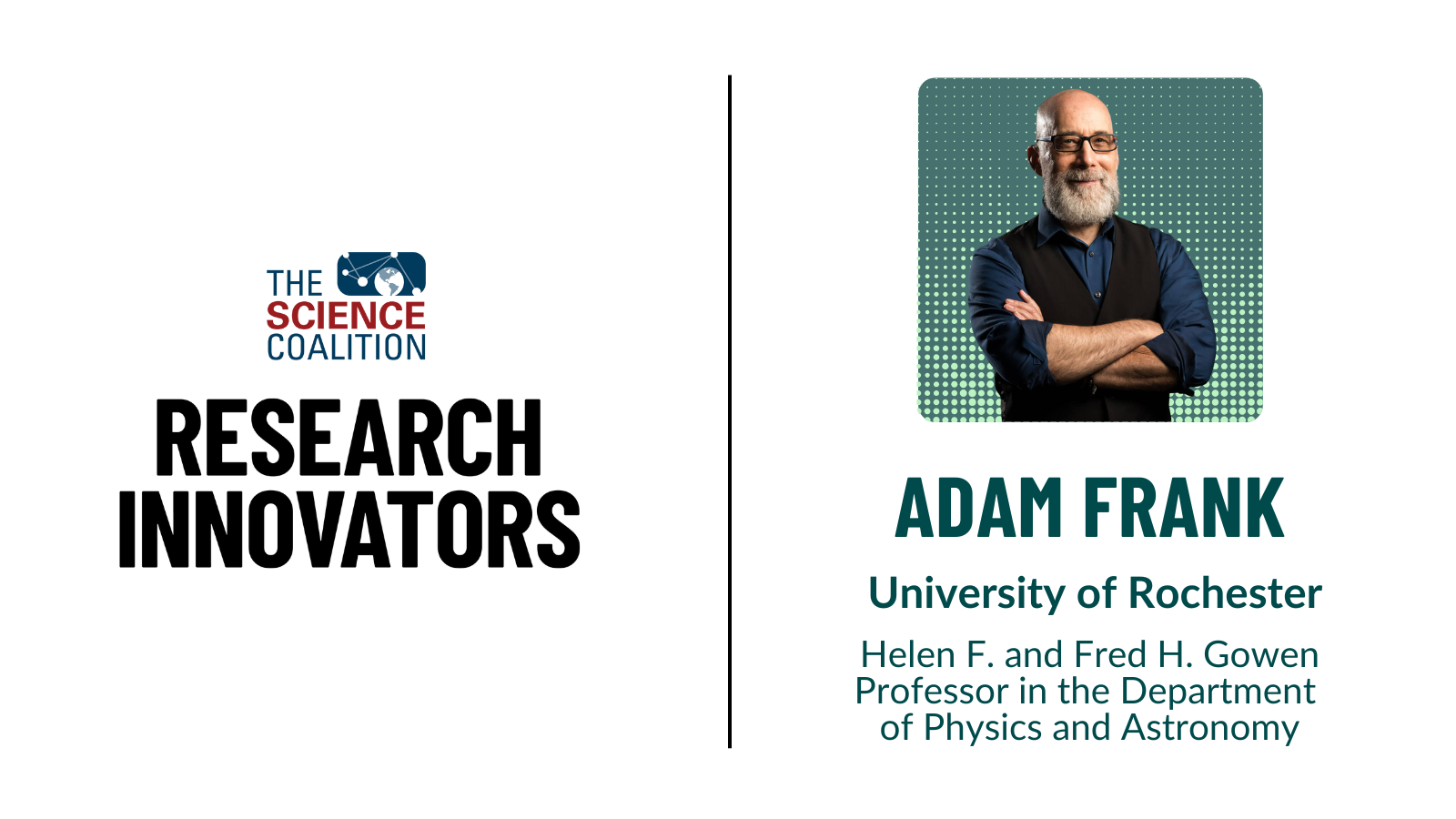 Dr. Adam Frank: How Sustained Federal Funding Fuels Innovation and ...